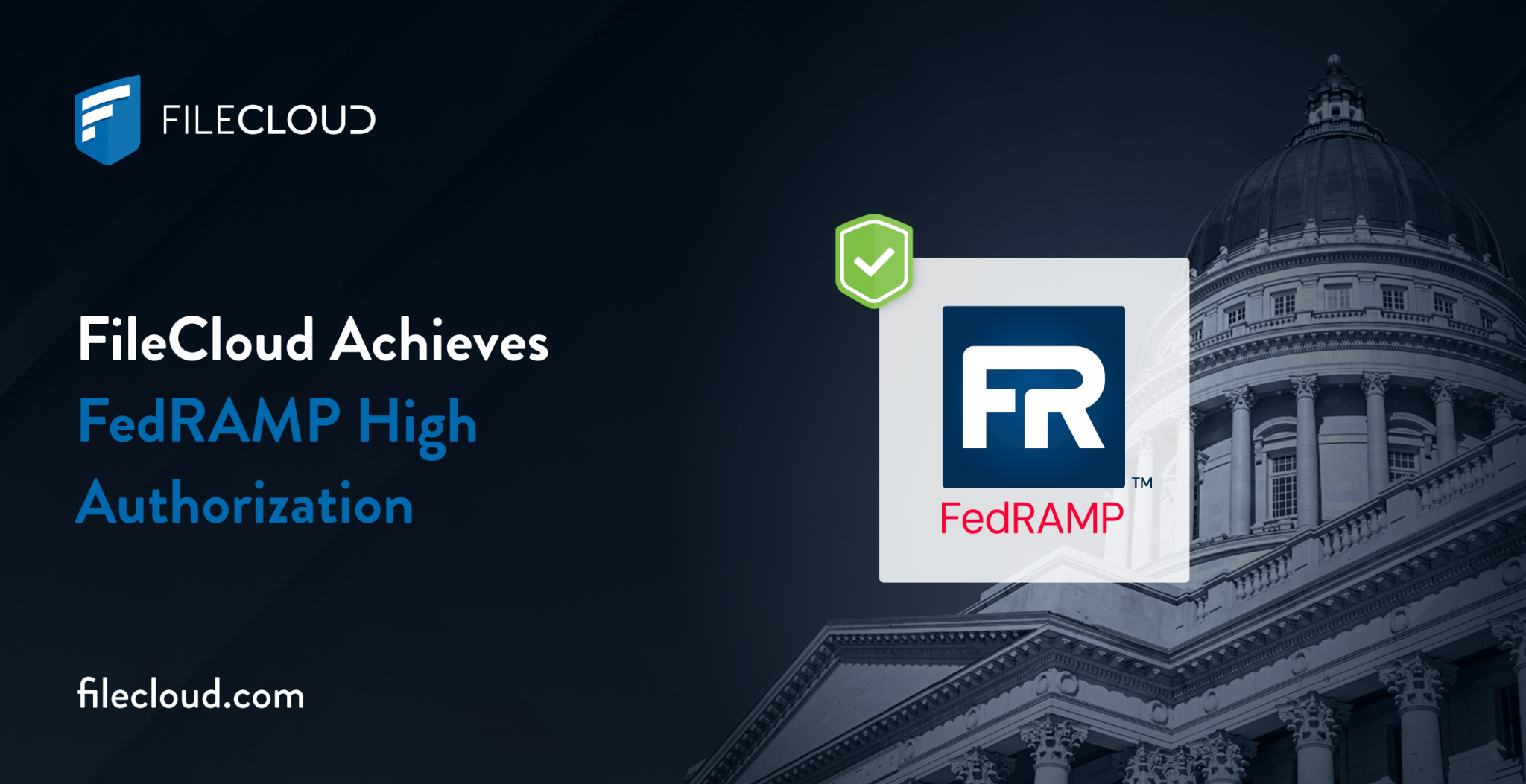FileCloud Achieves FedRAMP High Authorization